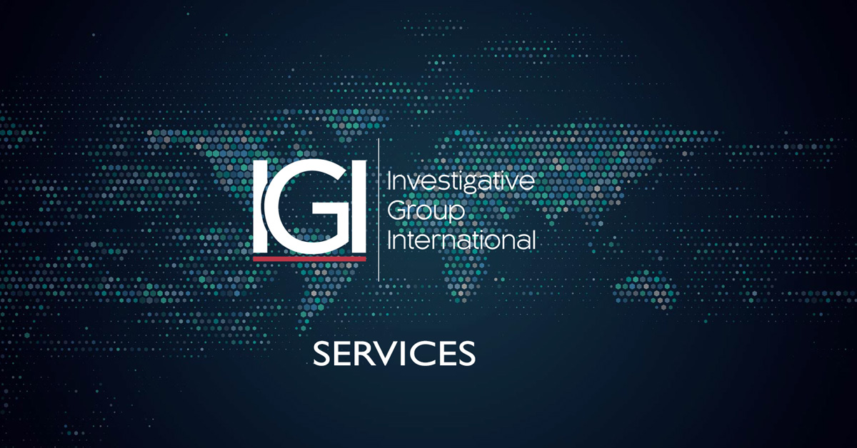 IGI | Investigative Group International | Services